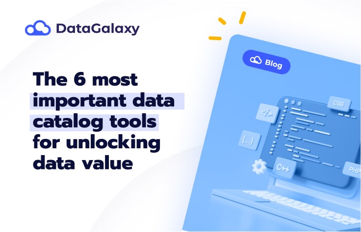 6 most important data governance platform tools for unlocking value